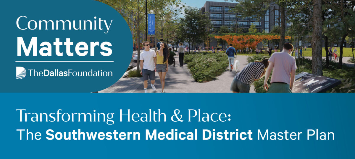 Southwestern Medical District Transformation Project - The Dallas ...